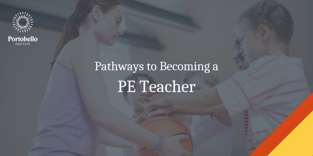 Pathways to Becoming a PE Teacher